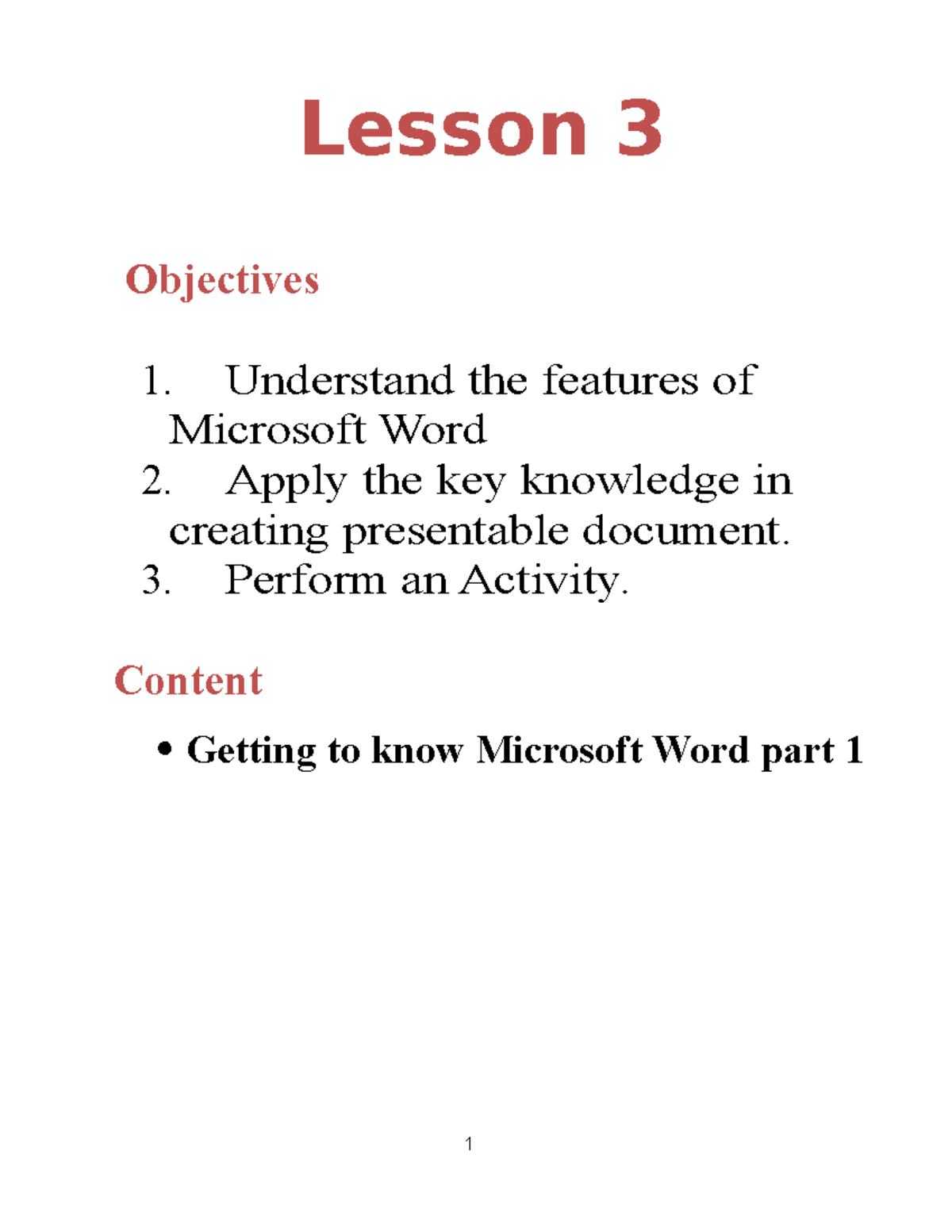 Lesson 3 - Etech Revised - Lesson 3 Objectives 1. Understand the features of Microsoft Word 2 ...