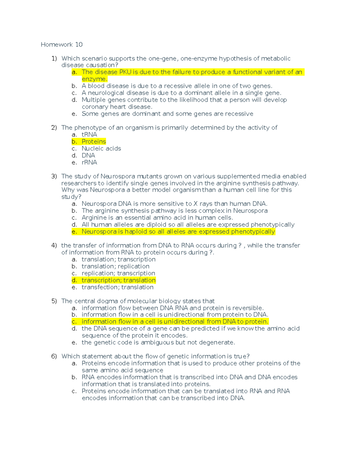 HW10 DNA REplication AK - Homework 10 1) Which scenario supports the one-gene, one-enzyme ...