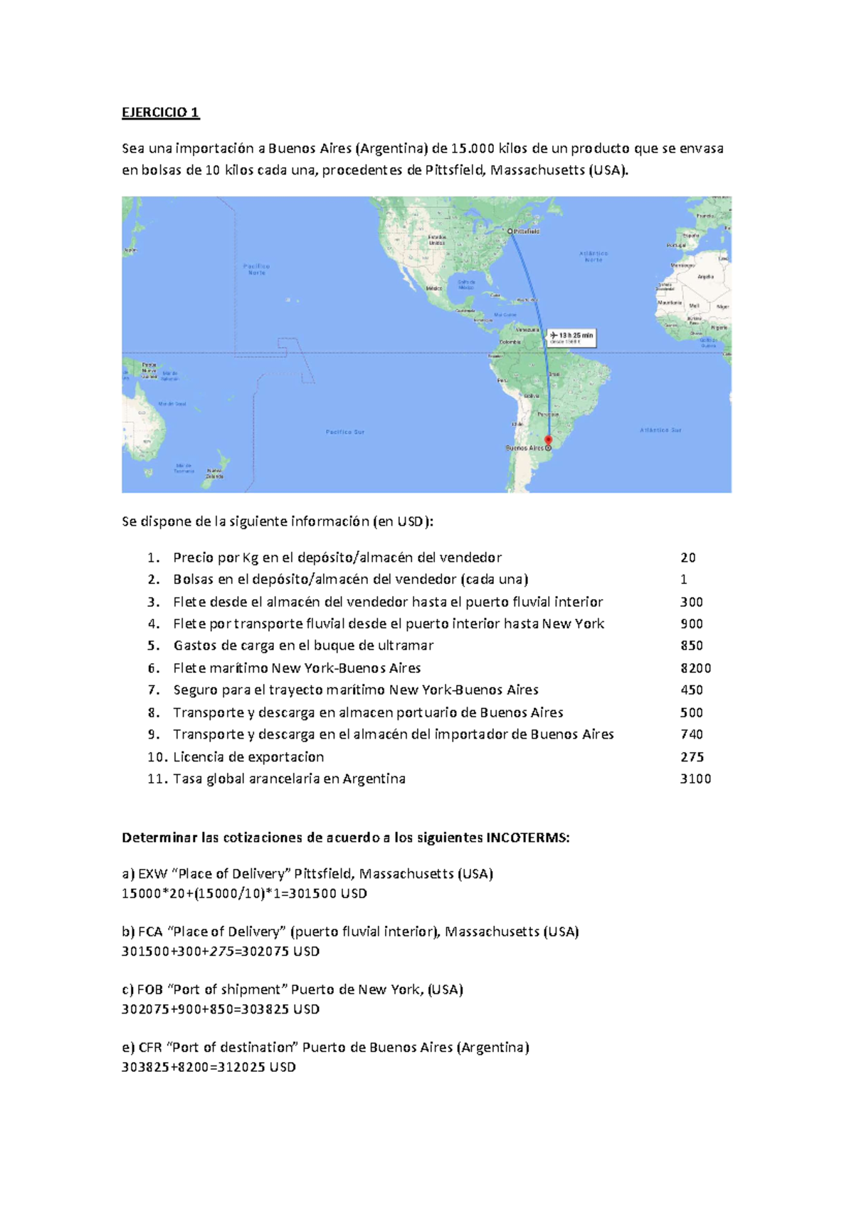 Ejercicios comercio exterior 2022 (publicar) - EJERCICIO 1 Sea una ...