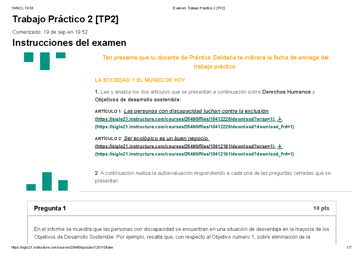 Examen Trabajo Práctico 2 [TP2] 100% - Trabajo Práctico 2 [TP2] Comenzado: 19 de sep en 19 ...
