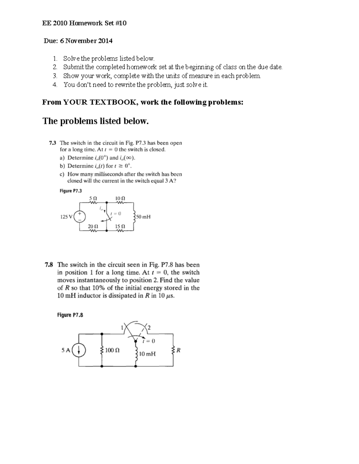 EGR 2201 homework 10 - EGR 2201 - EE 2010 Homework Set # Due: 6 November 2014 Solve the problems ...