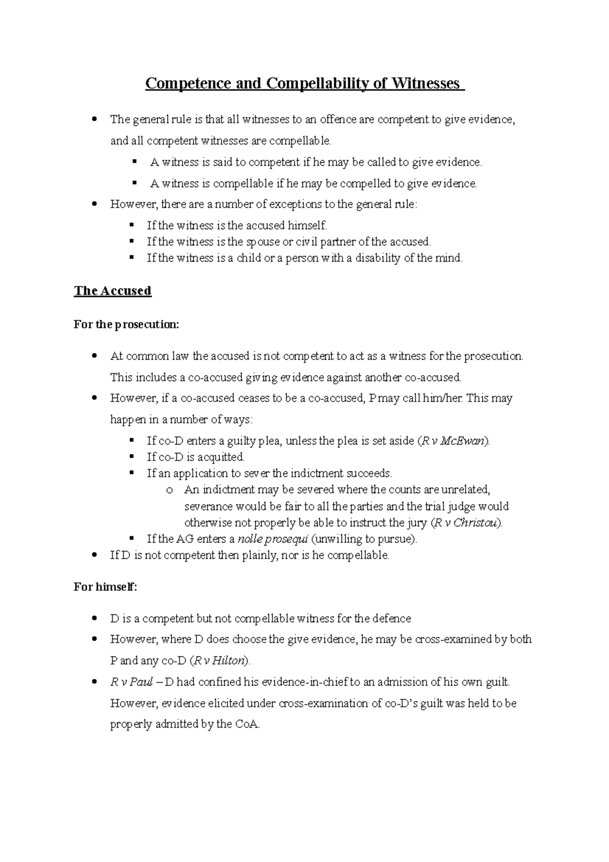 Competence and Compellability of Witnesses - A witness is said to ...