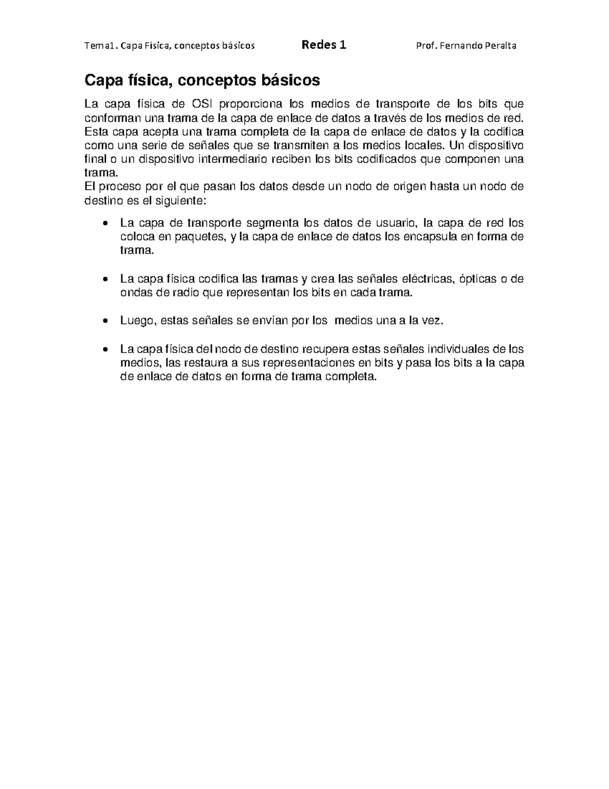 Tema1. Capa fisica, conceptos basicos - Capa física, conceptos básicos La capa física de OSI ...