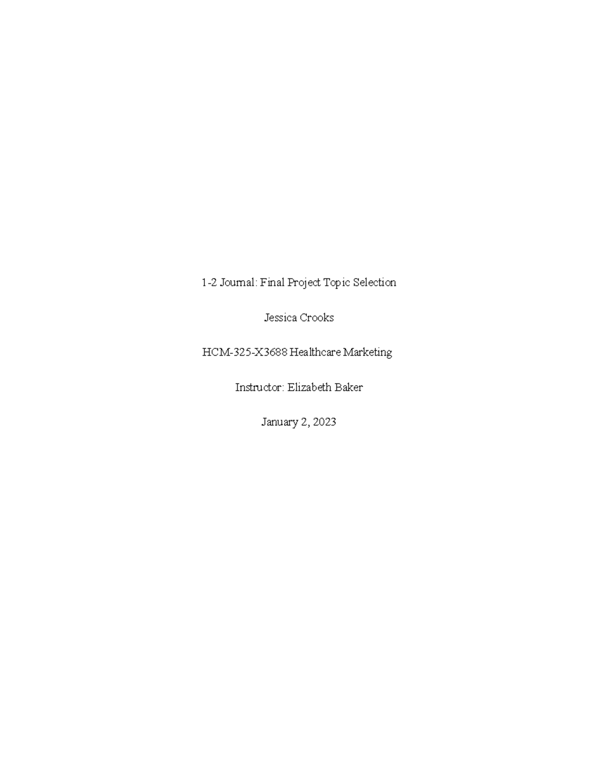 1-2 Journal Final Project Topic Selection (worksheet) - 1-2 Journal ...