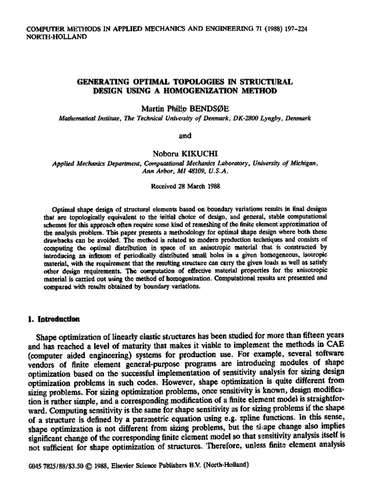 1 Generating optimal topologies in structural design using a homogenization method 1988 ...