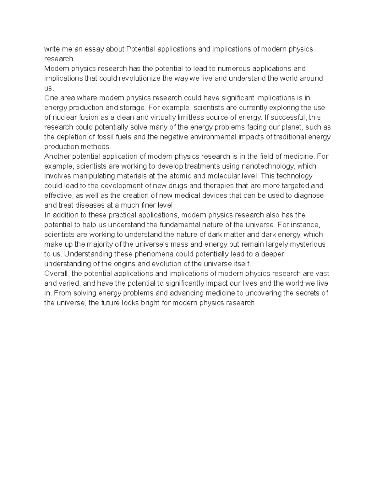 Write me an essay about Potential applications and implications of ...