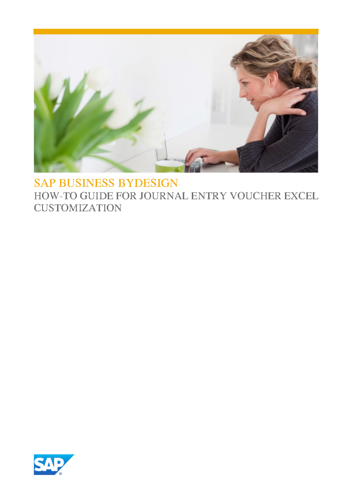 Adding ext fields to excel - SAP BUSINESS BYDESIGN HOW-TO GUIDE FOR JOURNAL ENTRY VOUCHER EXCEL ...