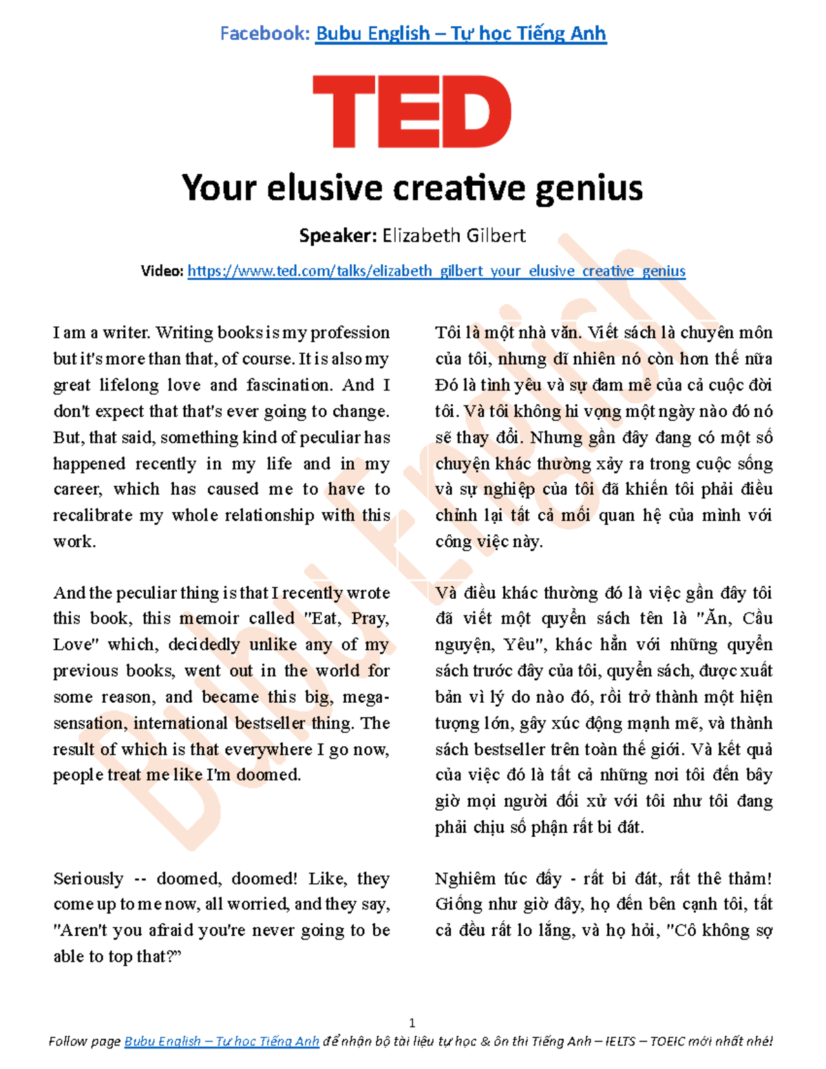 Ted Talk - 1 Your elusive creative genius Speaker: Elizabeth Gilbert ...