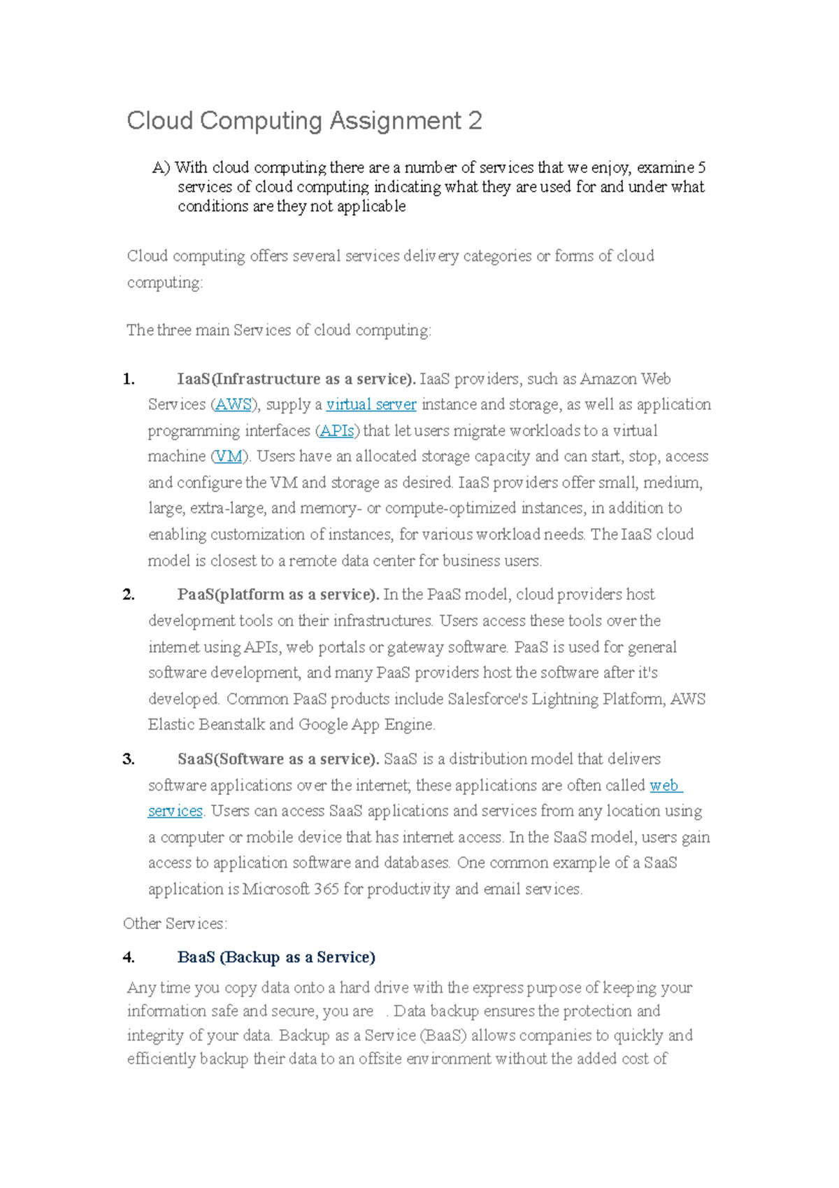 Cloud Computing Assignment 2 - IaaS providers, such as Amazon Web Services (AWS), supply a ...