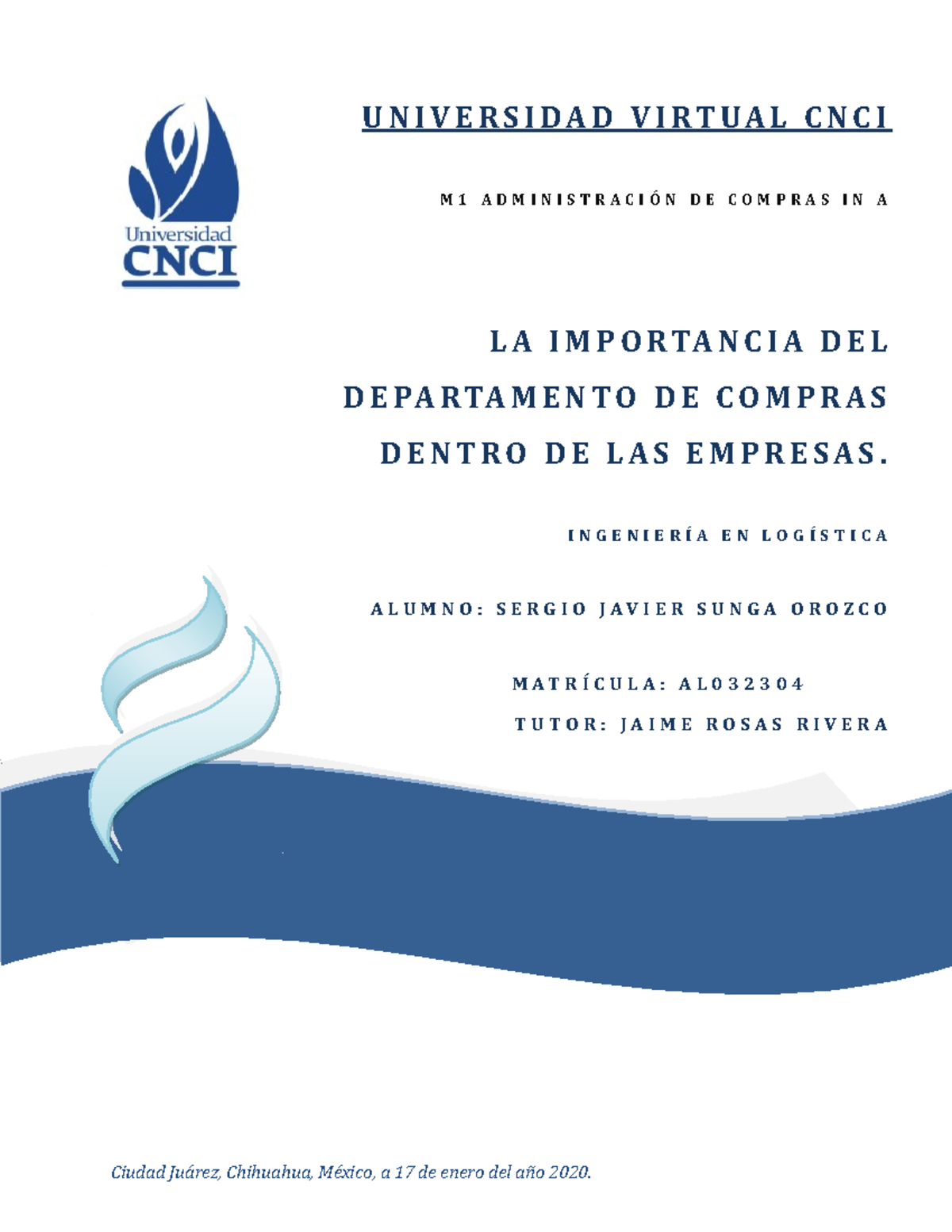 Actividad 1 - M1 Administración de compras IN A - UNIVERSIDAD VIRTUAL CNCI M 1 A D M I N I S T R ...