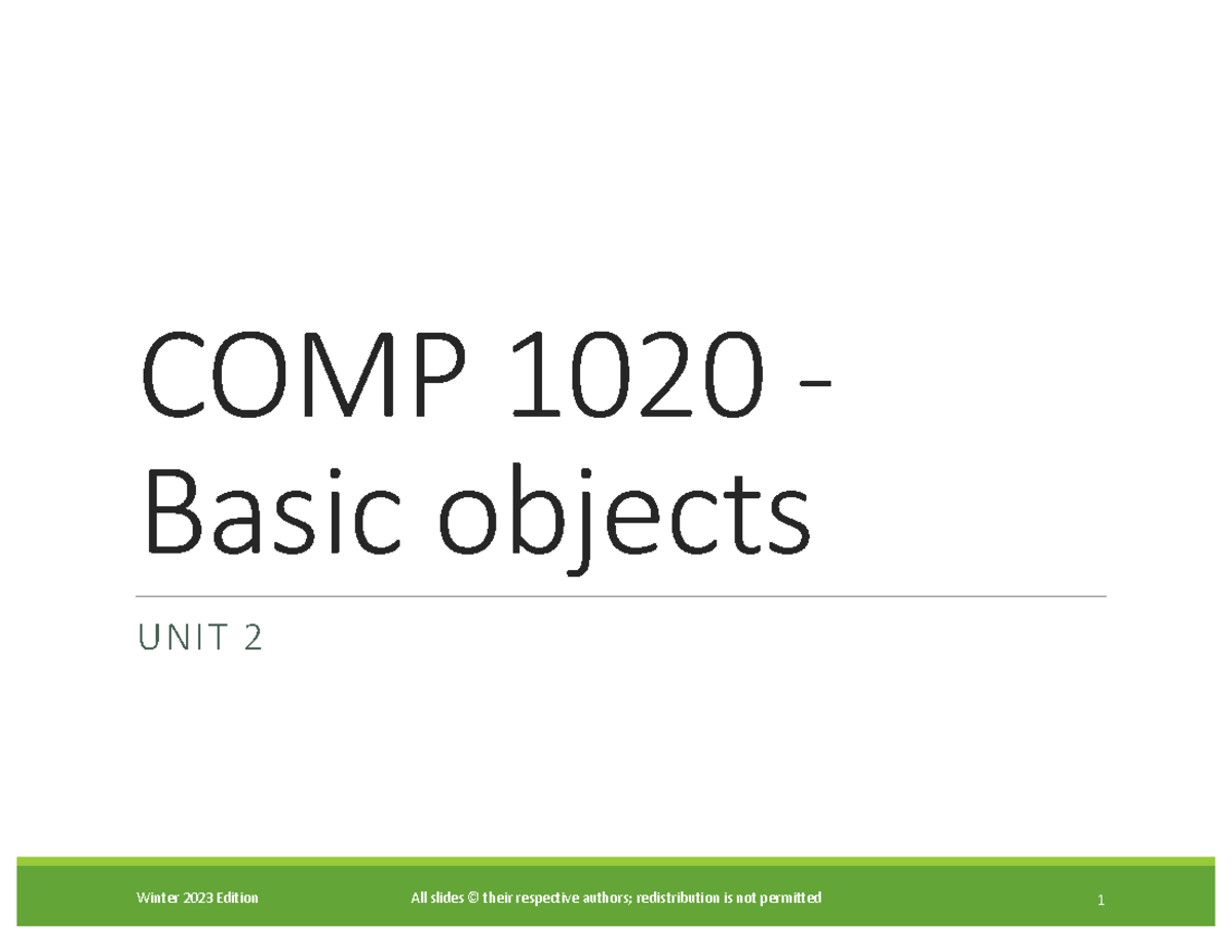 2-OOP (W23) - object oriented - COMP 1020 - Basic objects UNIT 2 OOP OOP stands for Object ...