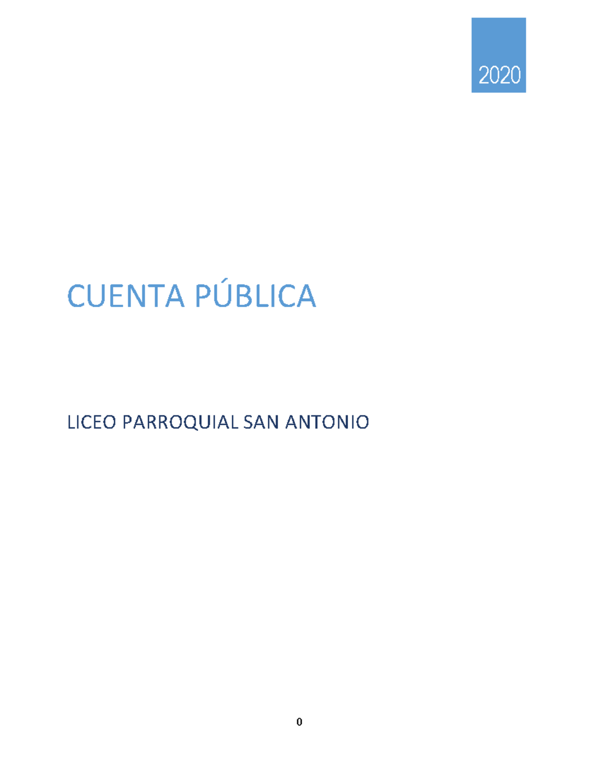 Cuenta publica 2020 1 - MATERIAL - 2020 CUENTA P⁄BLICA LICEO PARROQUIAL ...