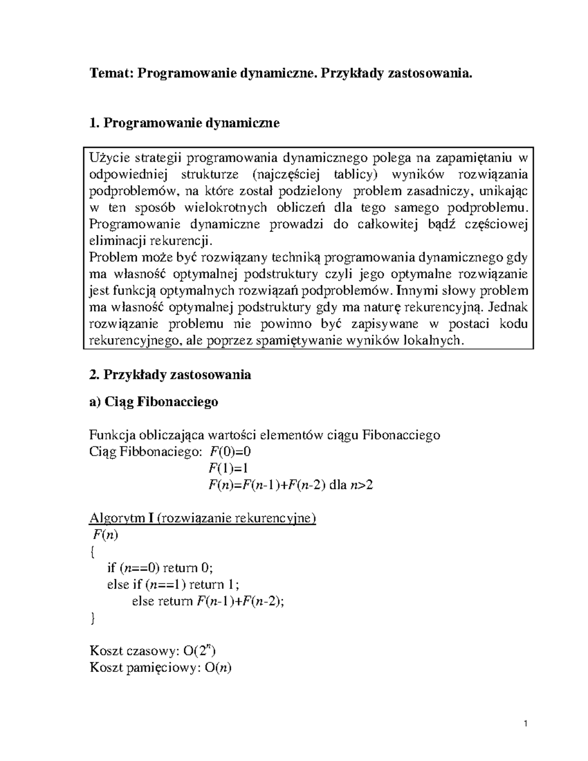 Asdwyk 5 - Notatki z wykładu 5 - Temat: Programowanie dynamiczne. zastosowania. 1. Programowanie ...