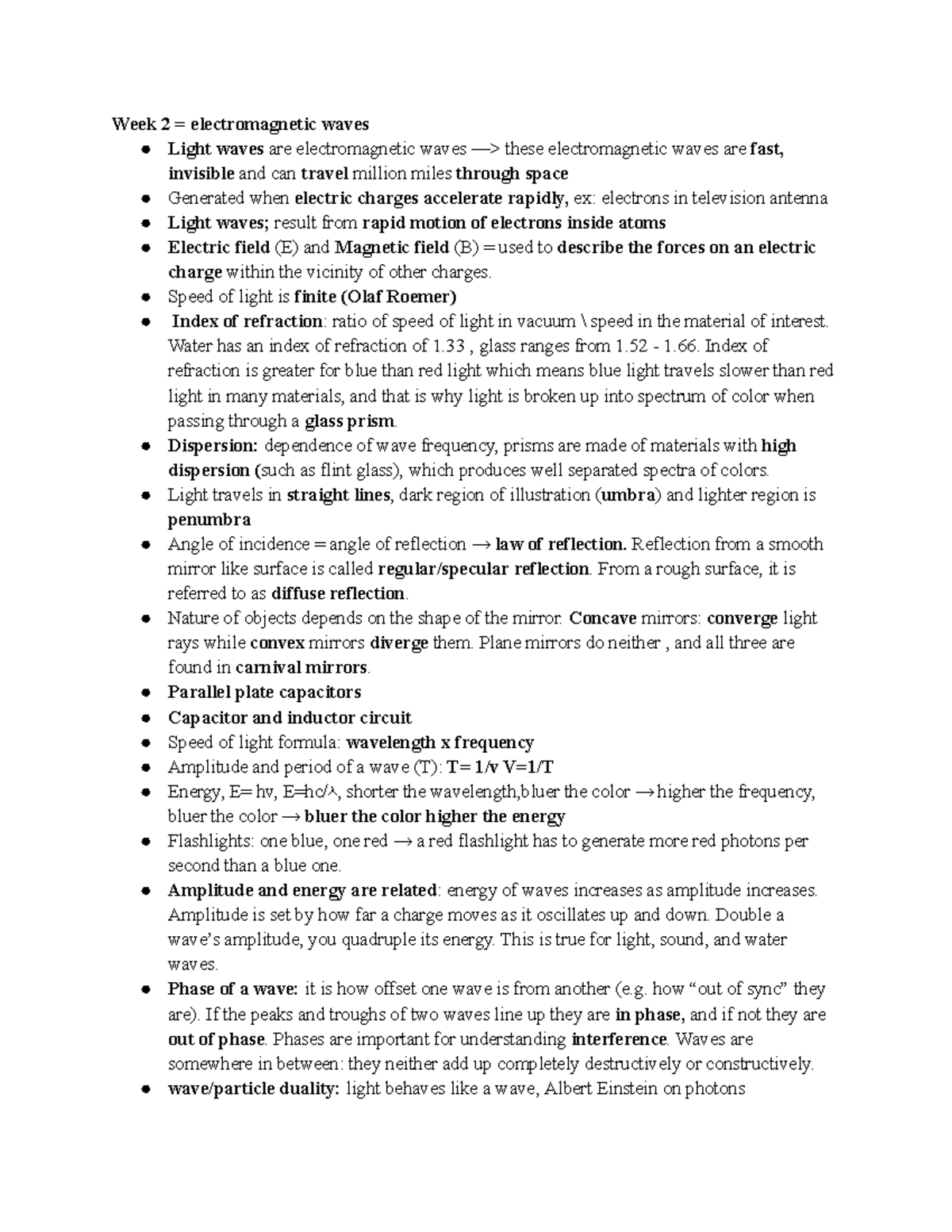 Physics exam #1 review - Week 2 = electromagnetic waves Light waves are ...