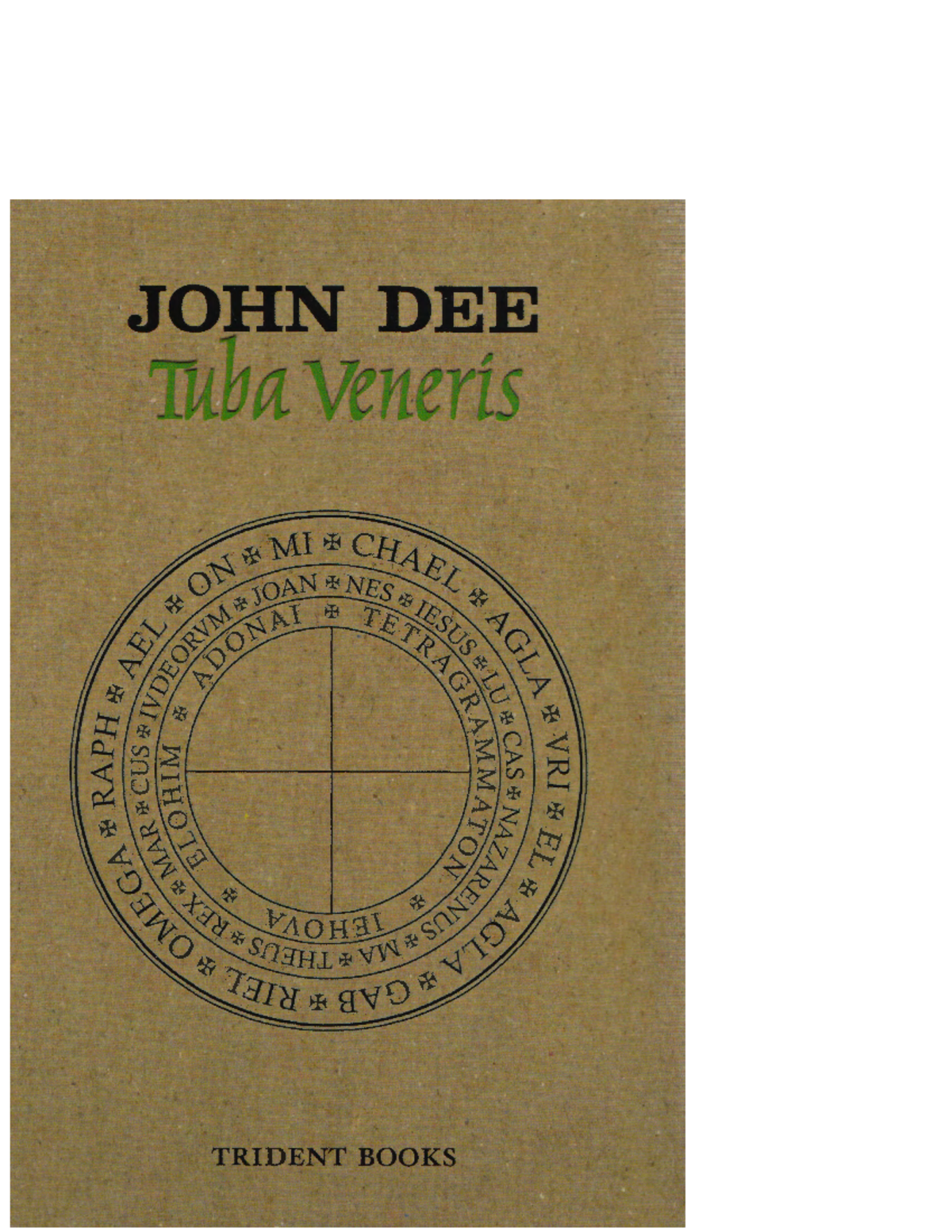 Tuba Veneris by John Dee (z-lib.org) - THE TRUMPET OF VENUS + ꜀꜀攀踀 rs8o ...