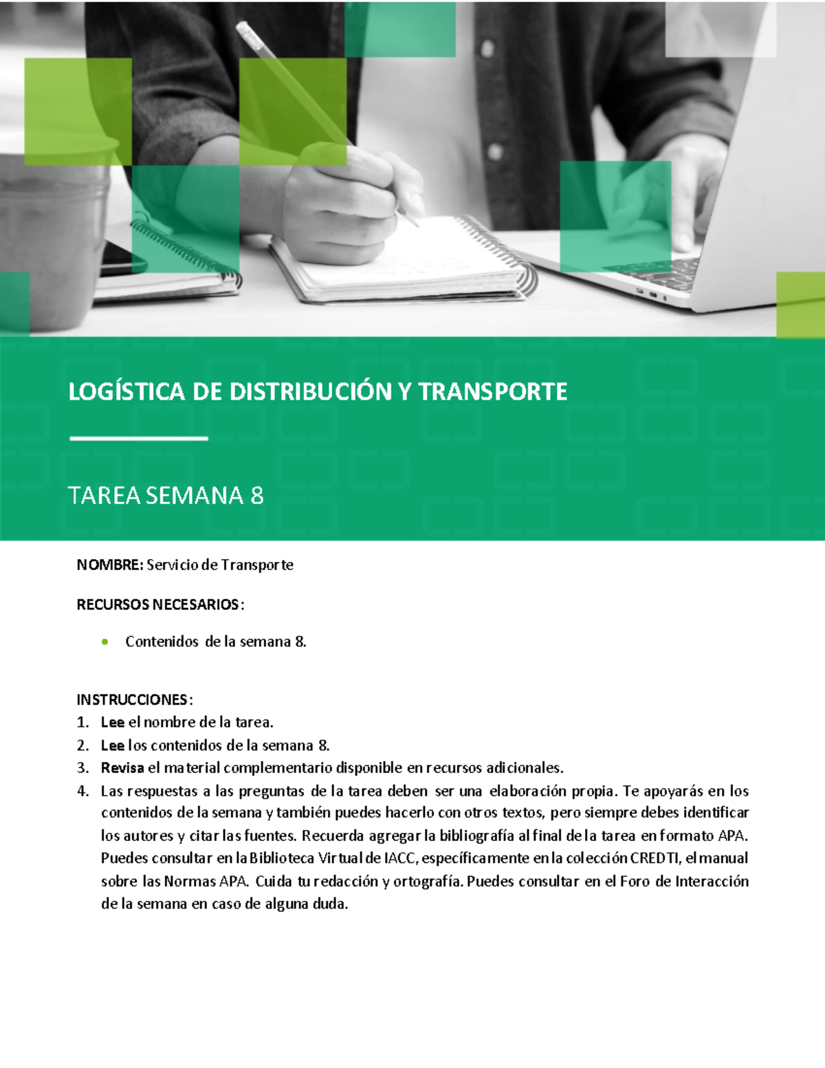S8 Tarea SET A Log dt 1103 - NOMBRE: Servicio de Transporte RECURSOS ...