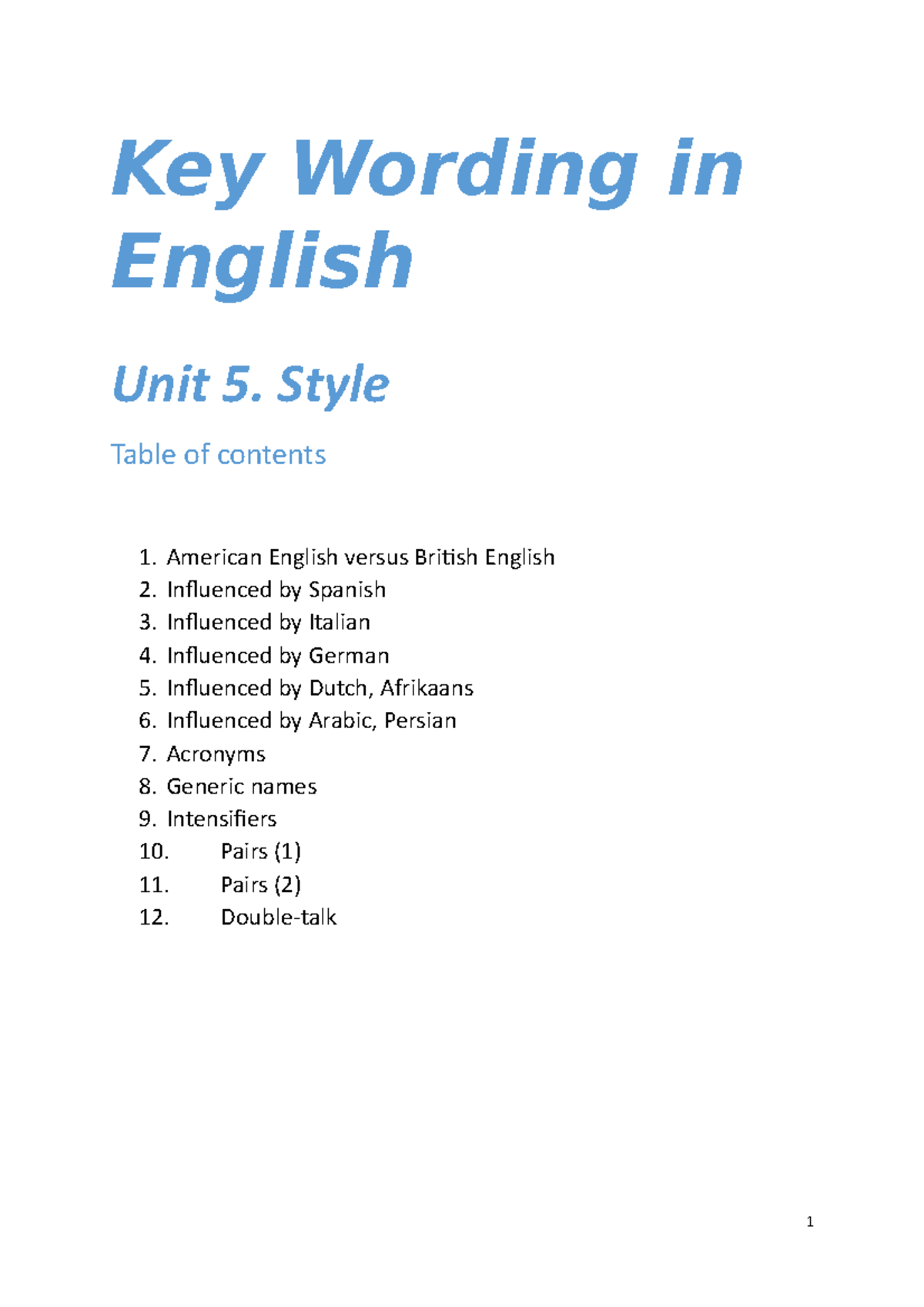 Key Wording in English - Key Wording in English Unit 5. Style Table of ...