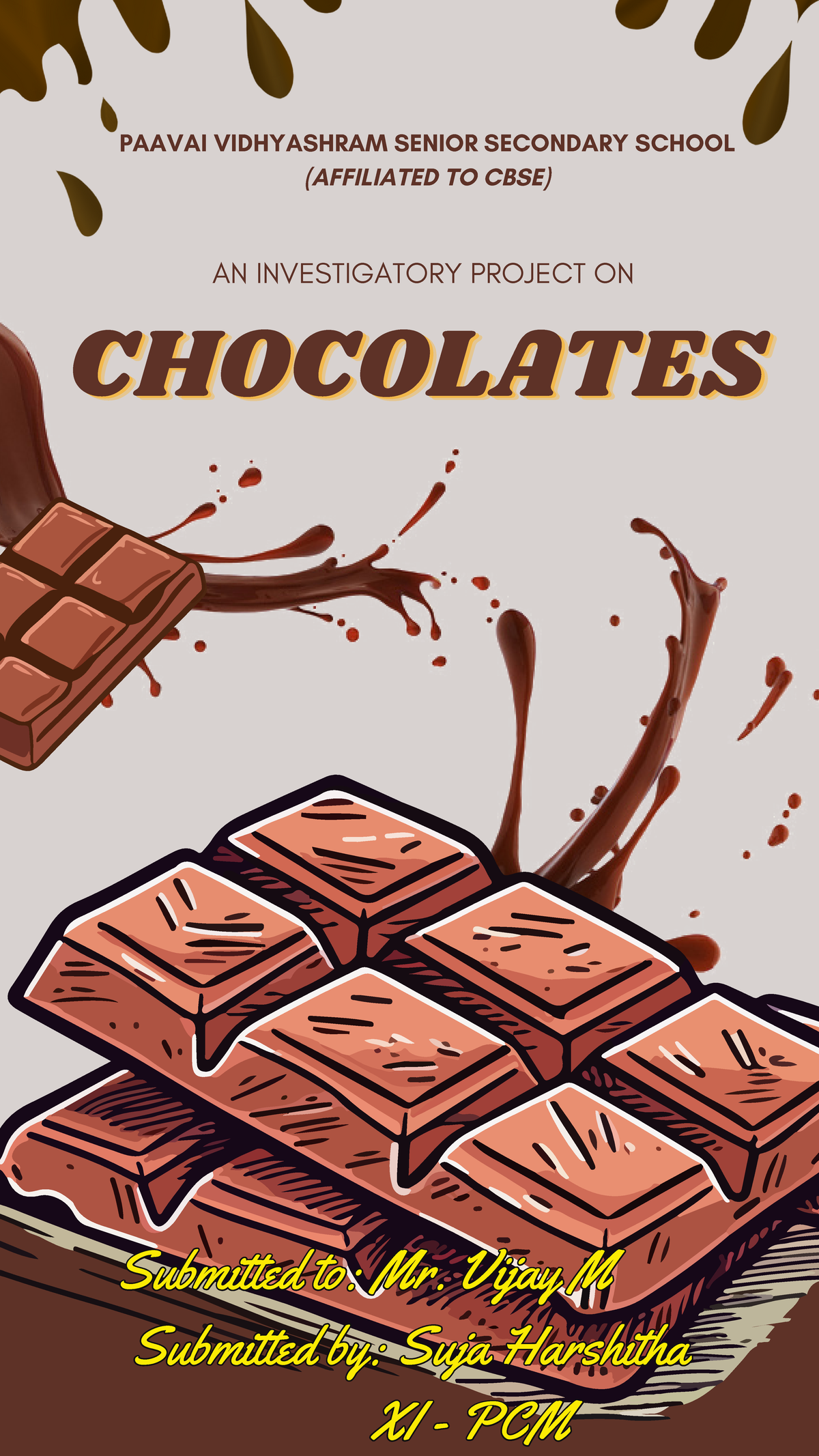 Chocolate Analysis - PAAVAI VIDHYASHRAM SENIOR SECONDARY SCHOOL ...