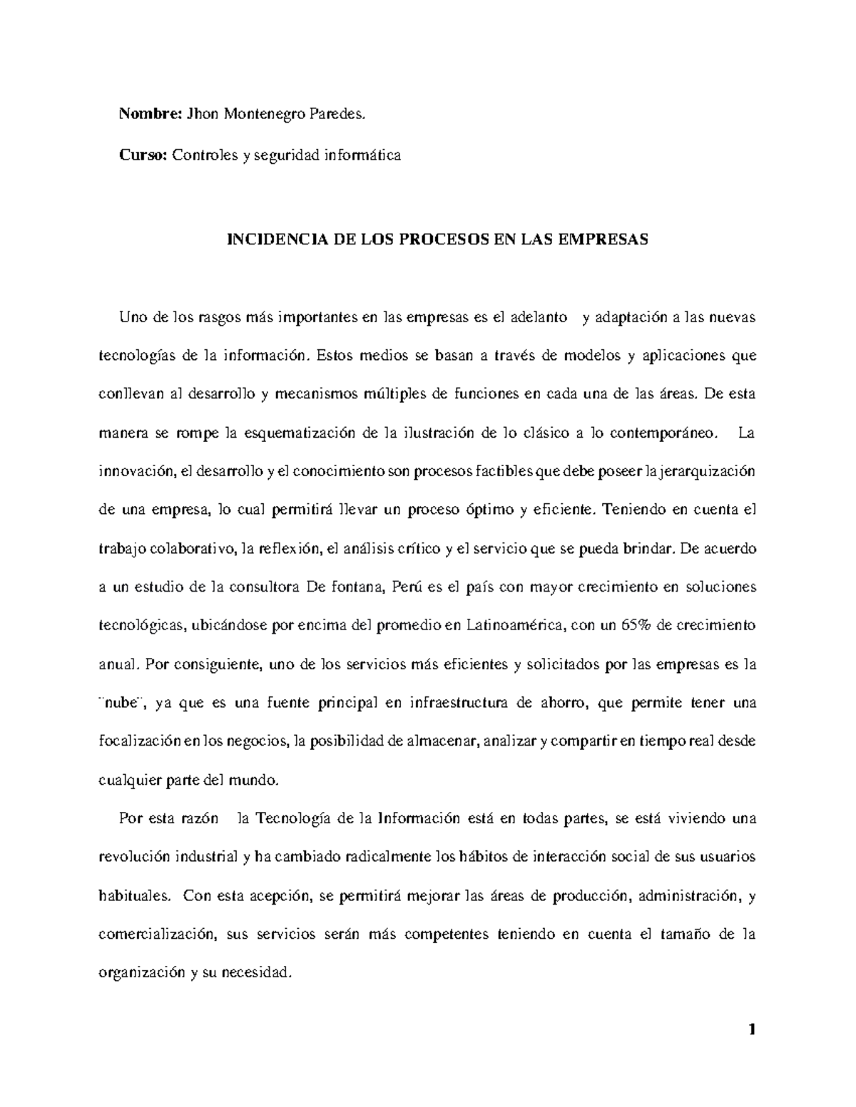 Incidencia de Los Procesos - 1 Nombre: Jhon Montenegro Paredes. Curso ...