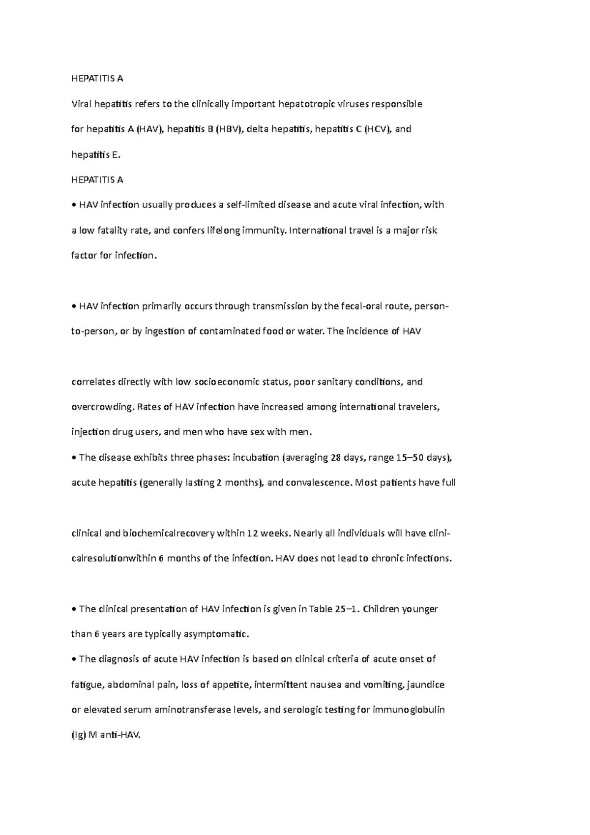 Hepatitis A - HEPATITIS A HAV infection usually produces a self-limited ...