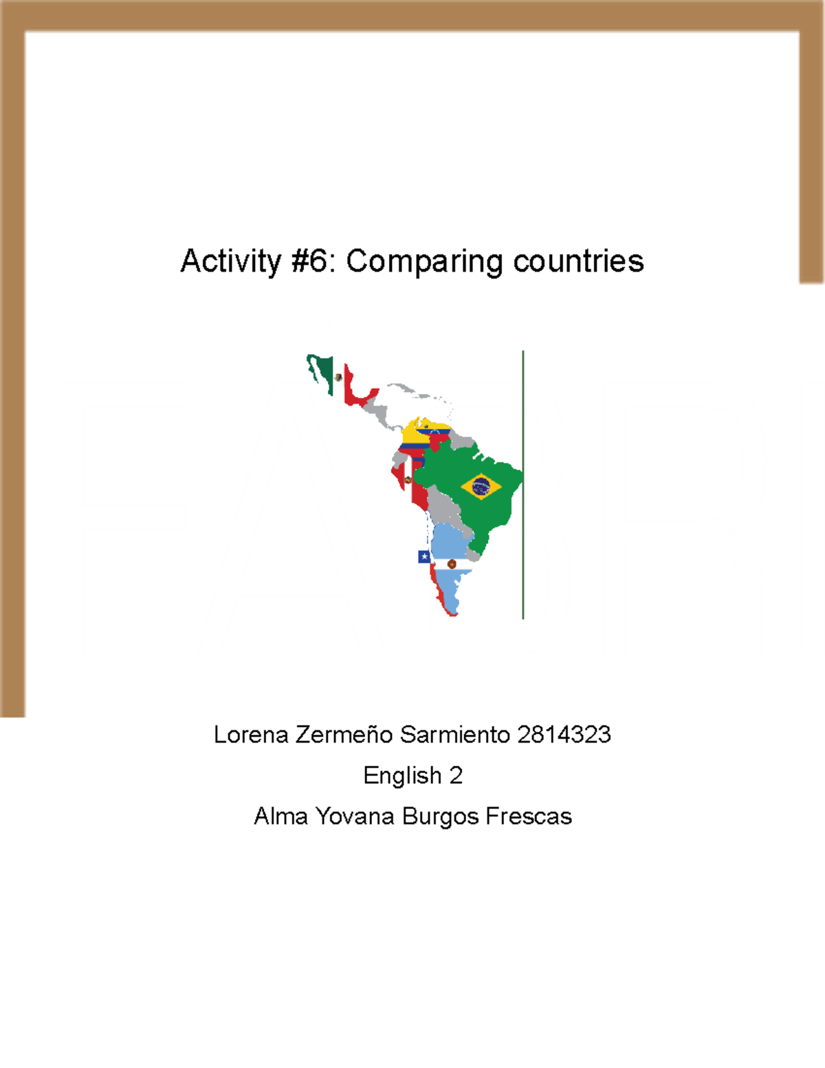 Activity 6 - Tarea - Activity #6: Comparing countries Lorena Zermeño ...