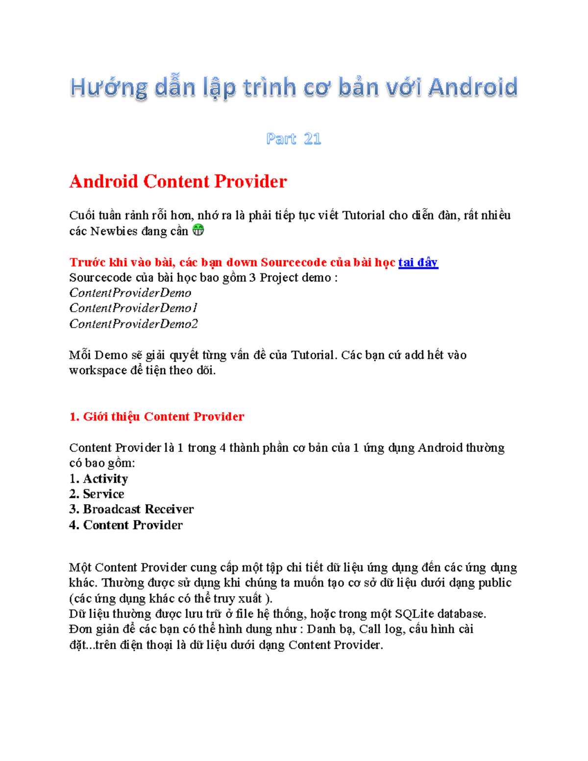 Huong dan lap trinh voi android 21 - Android Content Provider Cuối tuần rảnh rỗi hơn, nhớ ra là ...
