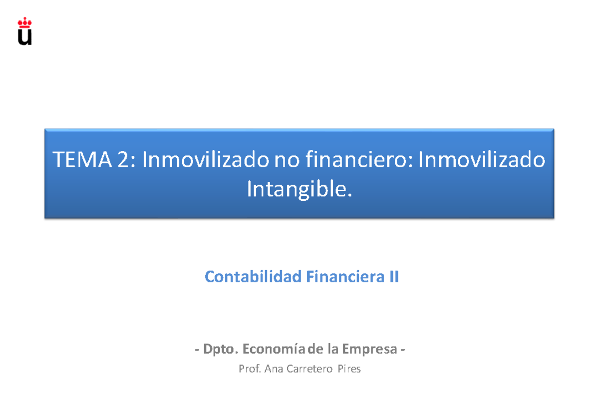 2 Conta - TEMA 2: Inmovilizado no financiero: Inmovilizado Intangible. Contabilidad Financiera ...