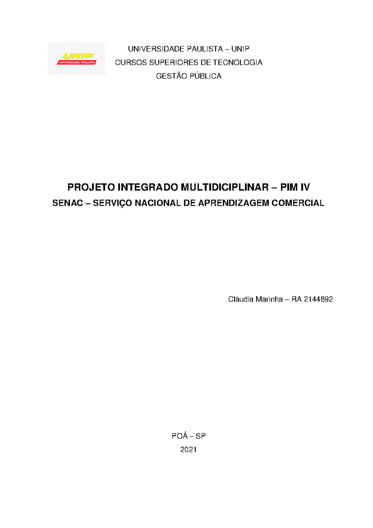 Projeto Integrado Multidisciplinar IV - UNIVERSIDADE PAULISTA – UNIP ...