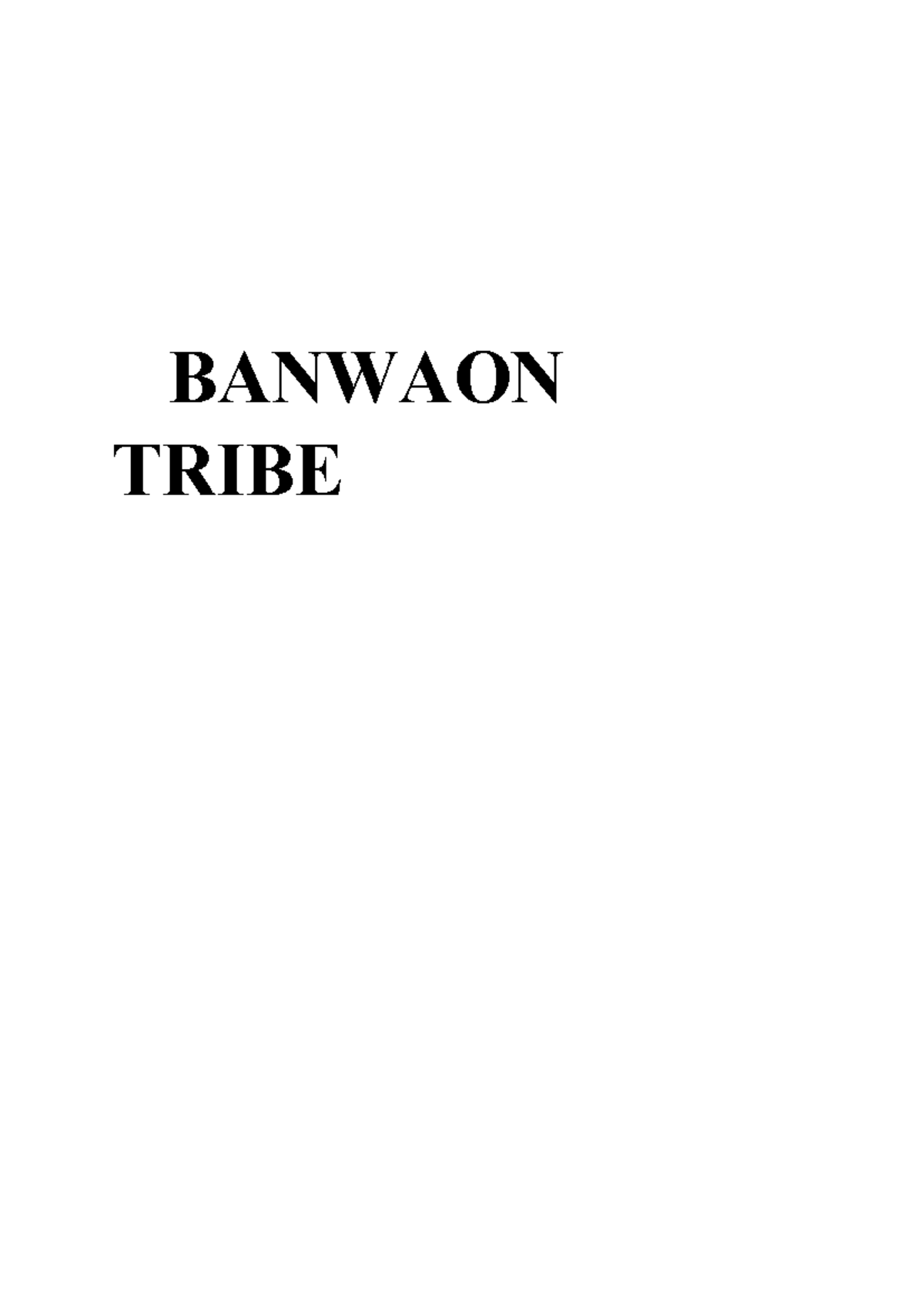 Banwaon-TERM- Paper - Summary bs psychology - BANWAON TRIBE Table of ...