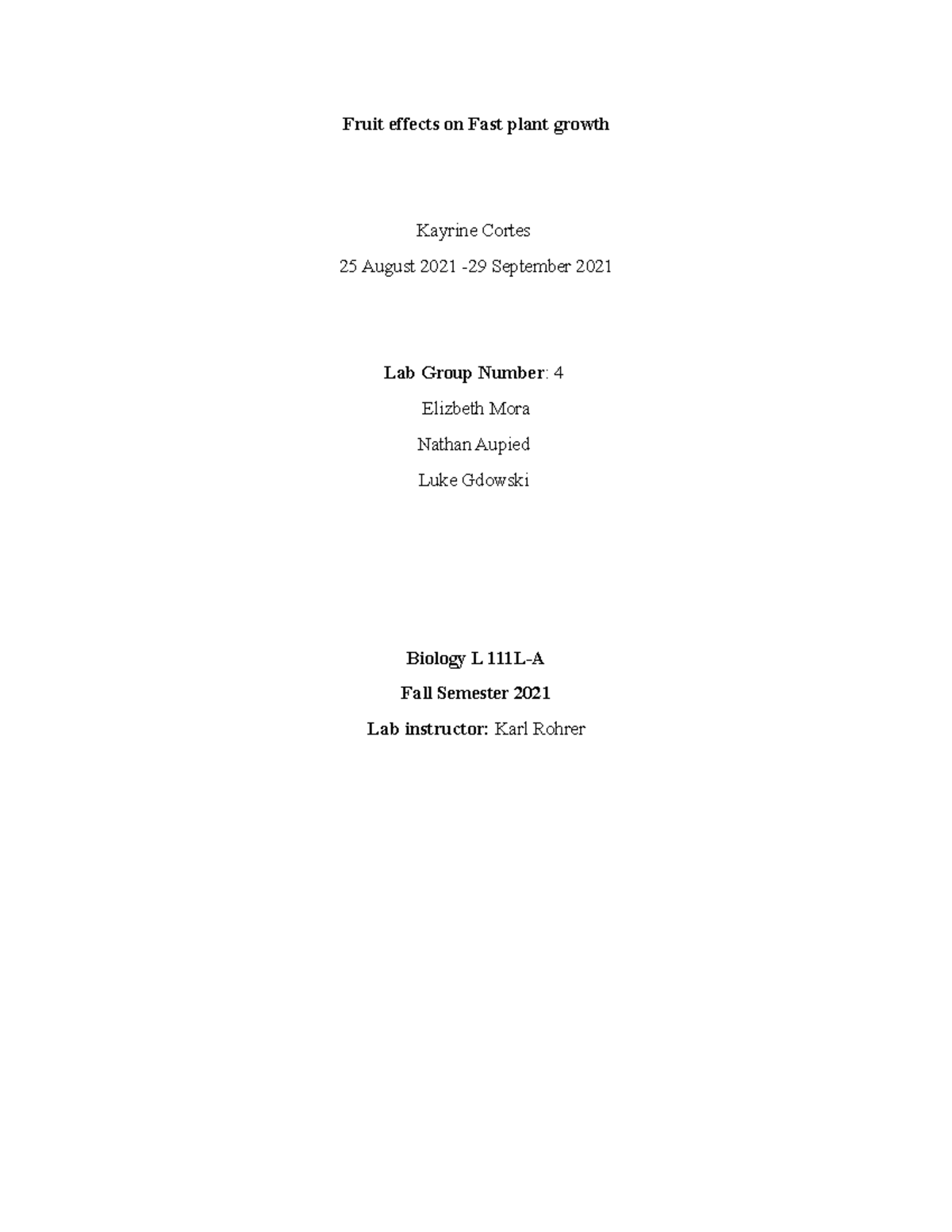 BIOL- Fast Plant Lap Report 1-2 - Fruit effects on Fast plant growth ...