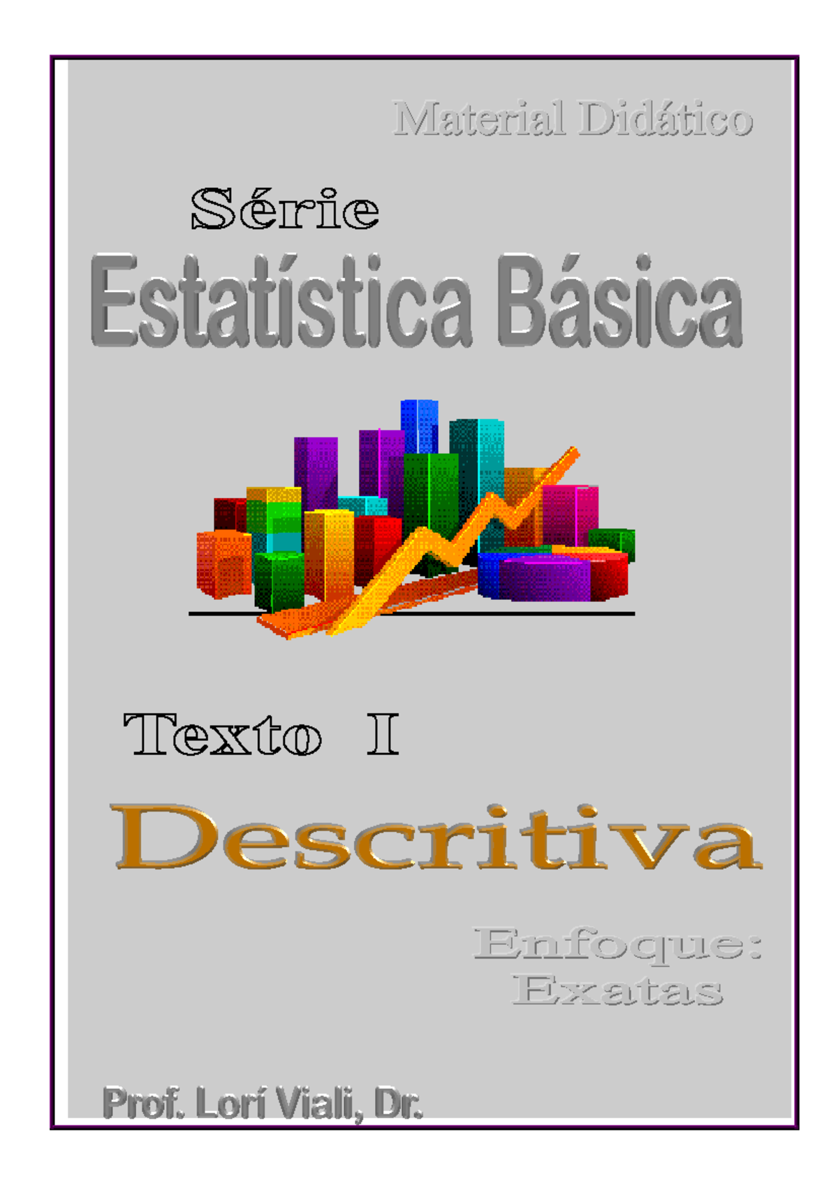 Estatística Básica - Resumo Estágio Farmácia Comunitária - SÉRIE ...