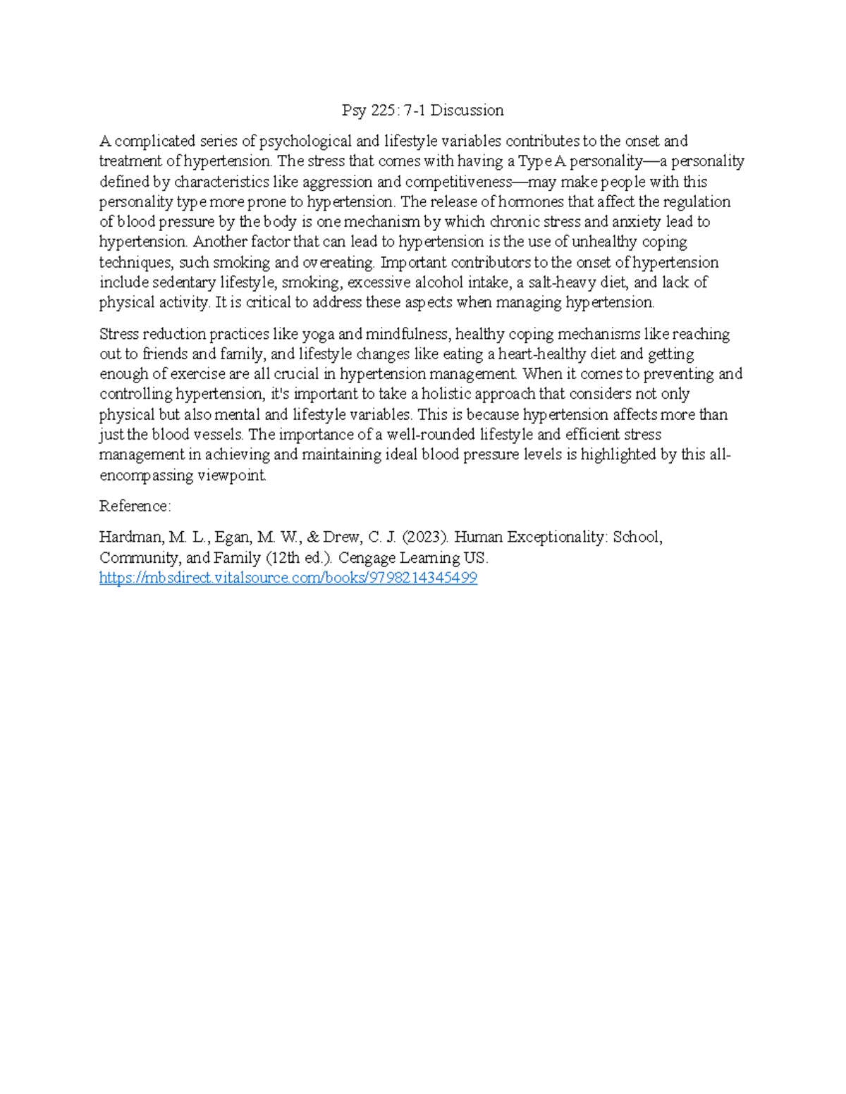 Psy 225 - short paper - Psy 225: 7-1 Discussion A complicated series of psychological and ...