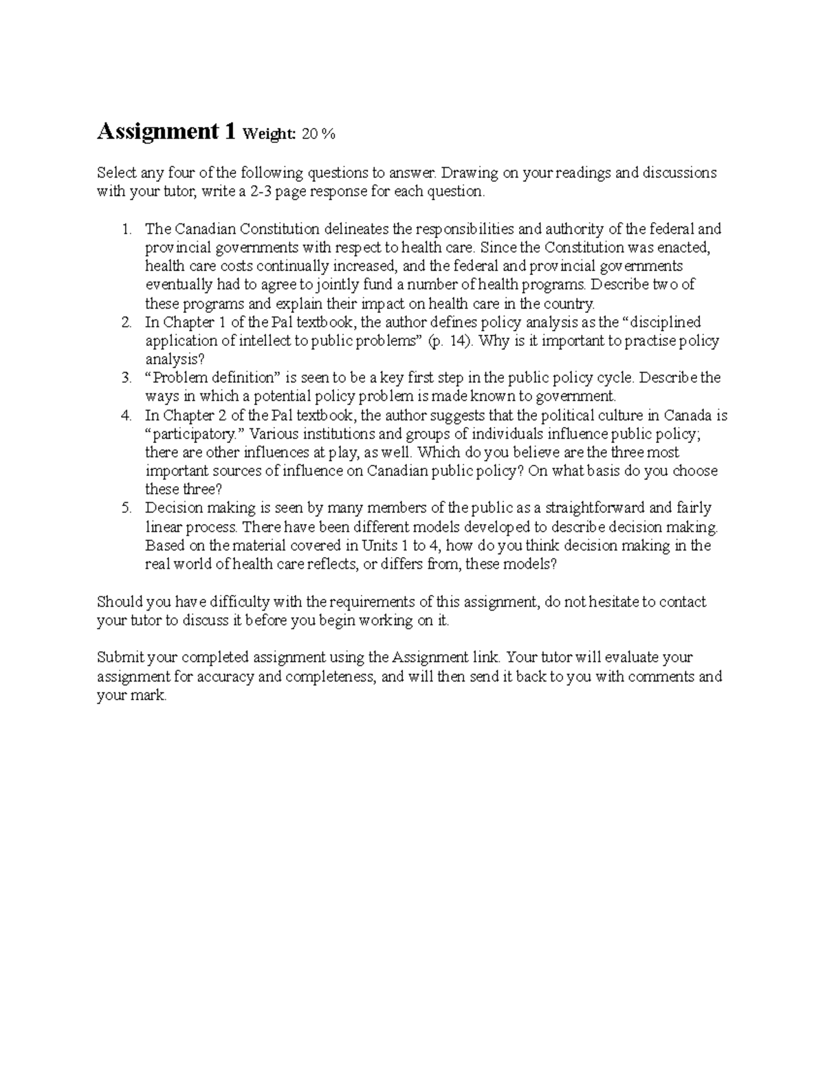HADM 369 - Assignment 1 questions - Assignment 1 Weight: 20 % Select any four of the following ...