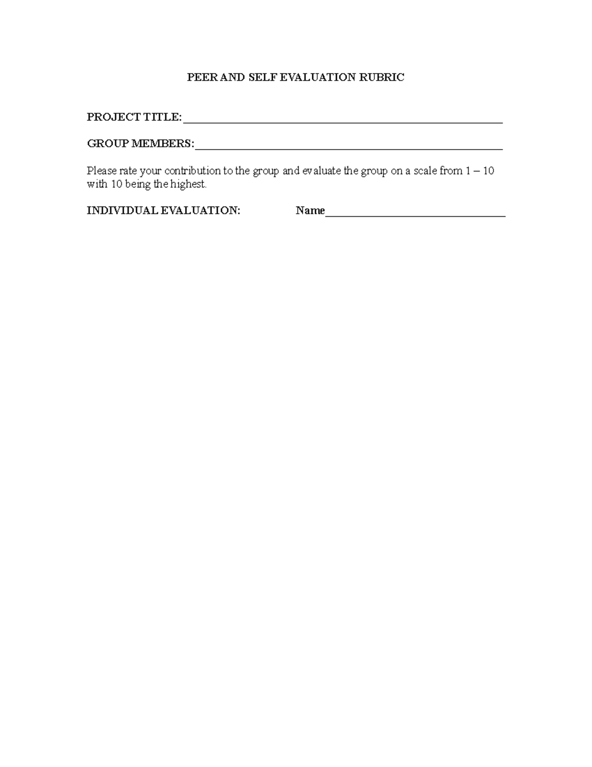 Rubric Peer Self Evaluation - PEER AND SELF EVALUATION RUBRIC PROJECT ...