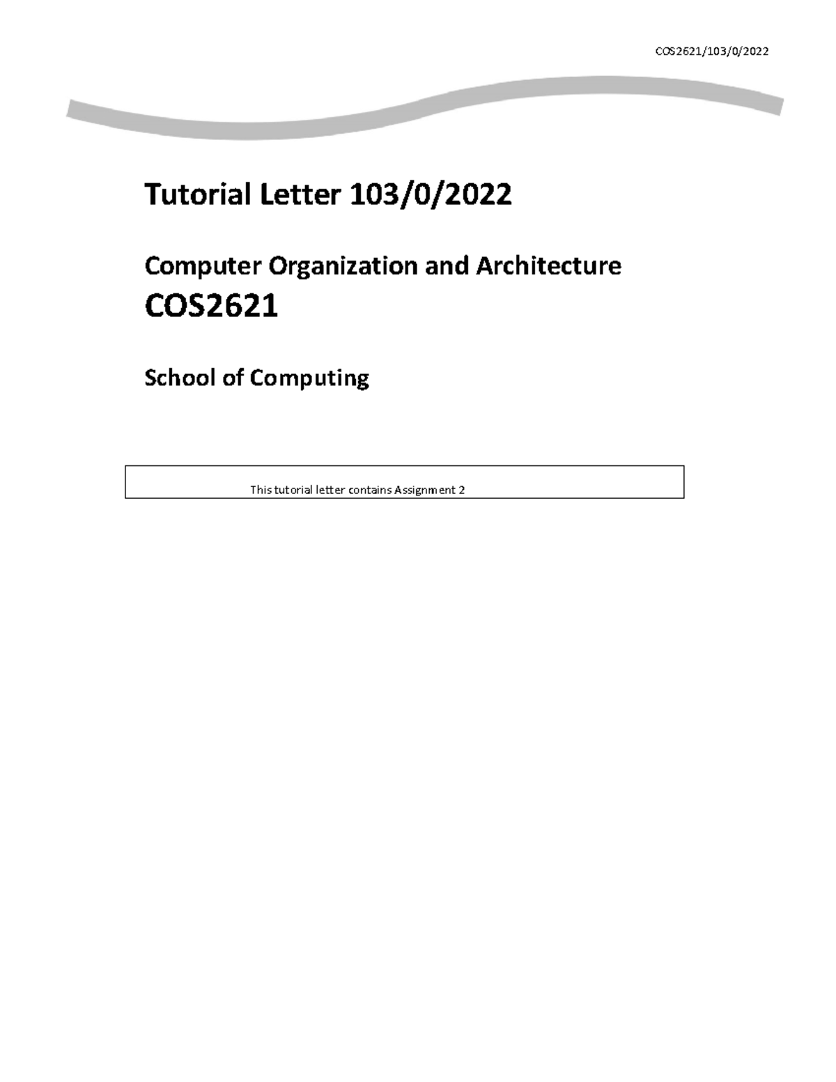 COS2621 103 0 2022 assignment 1 - Tutorial Letter 10 3/0/202 2 Computer ...