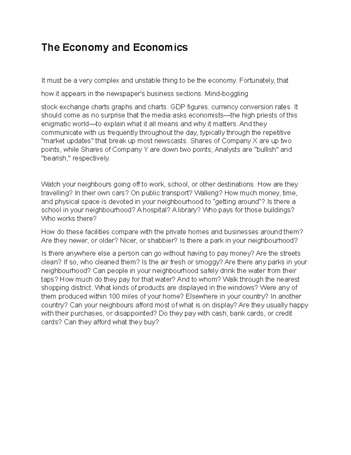 The Economy and Economics - Fortunately, that how it appears in the ...