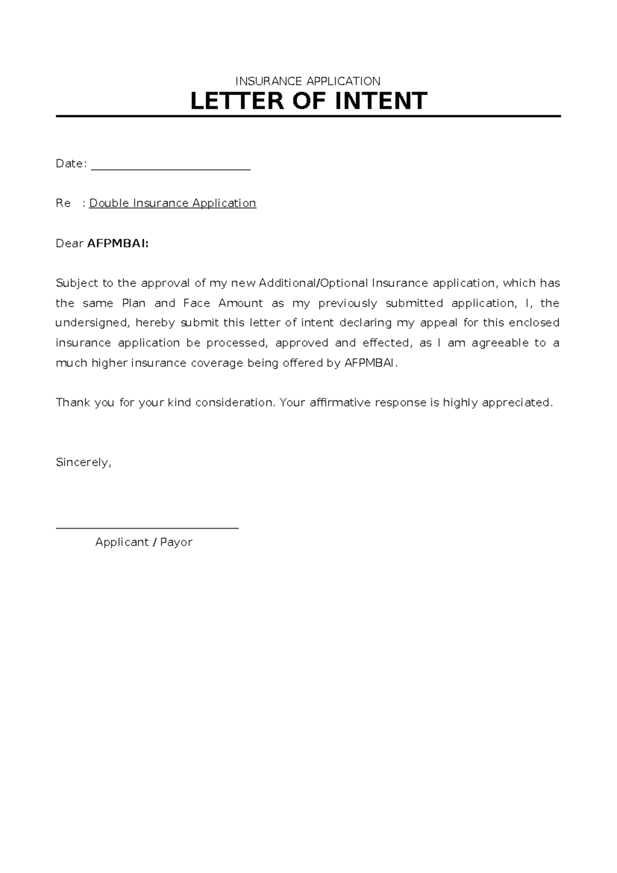 Letter of Intent - INSURANCE APPLICATION LETTER OF INTENT Date