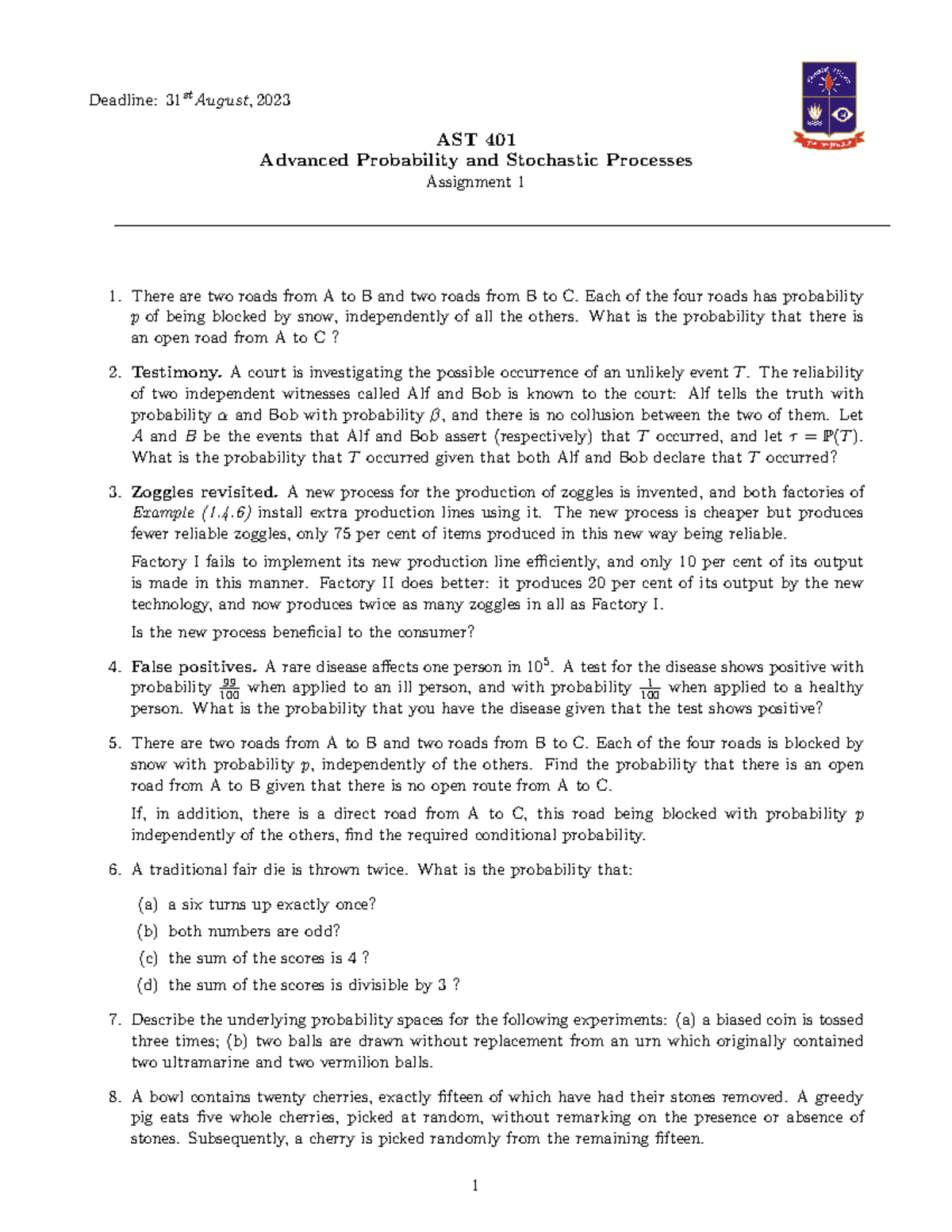 Assignment 1 questions - Deadline: 31stAugust, 2023 AST 401 Advanced Probability and Stochastic ...
