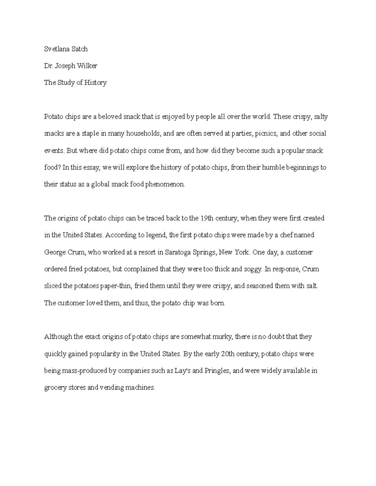 The History of Potato Chips - Svetlana Satch Dr. Joseph Wilker The ...