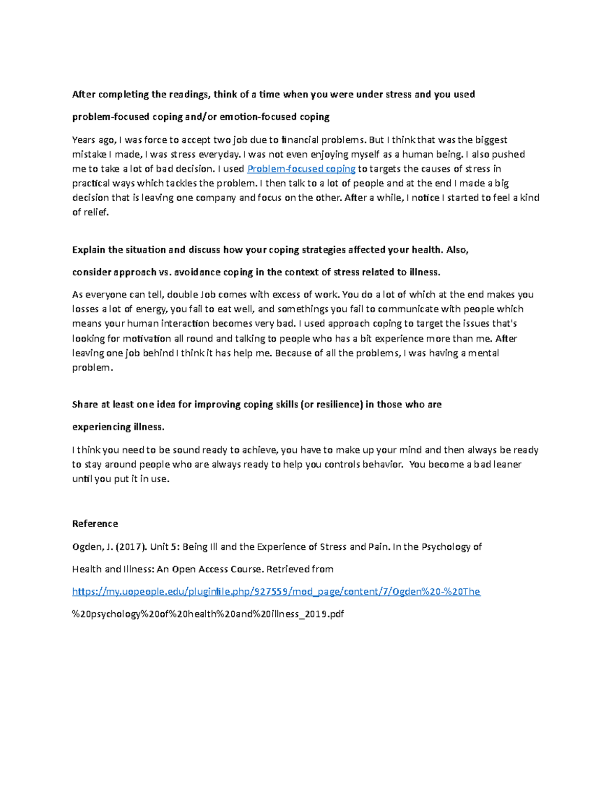 Approach vs. Avoidance coping in the context of stress related to ...