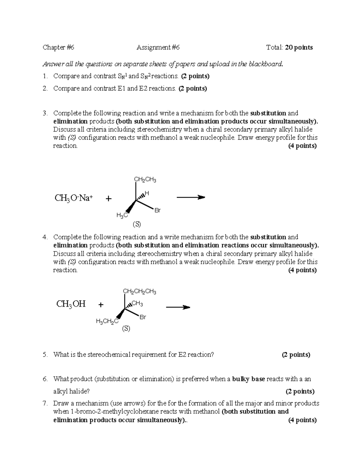 Assignment #6 - Chapter # 6 Assignment # 6 Total: 20 points Answer all the questions on separate ...