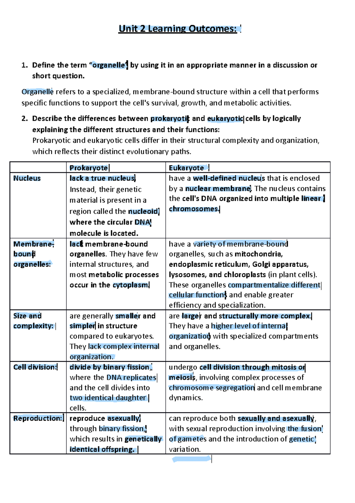 Unit 2 Learning Outcomes - Unit 2 Learning Outcomes: 1. Define the term “organelle” by using it ...