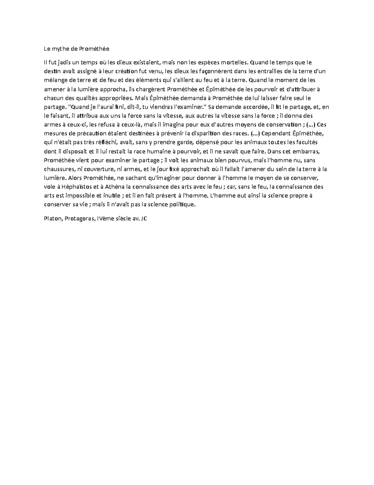 Le mythe de Promethee - Le mythe de Prométhée Il fut jadis un temps où ...