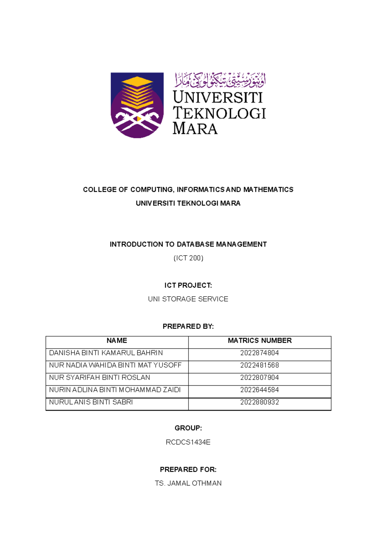 Report ICT200 - SQL - COLLEGE OF COMPUTING, INFORMATICS AND MATHEMATICS UNIVERSITI TEKNOLOGI ...