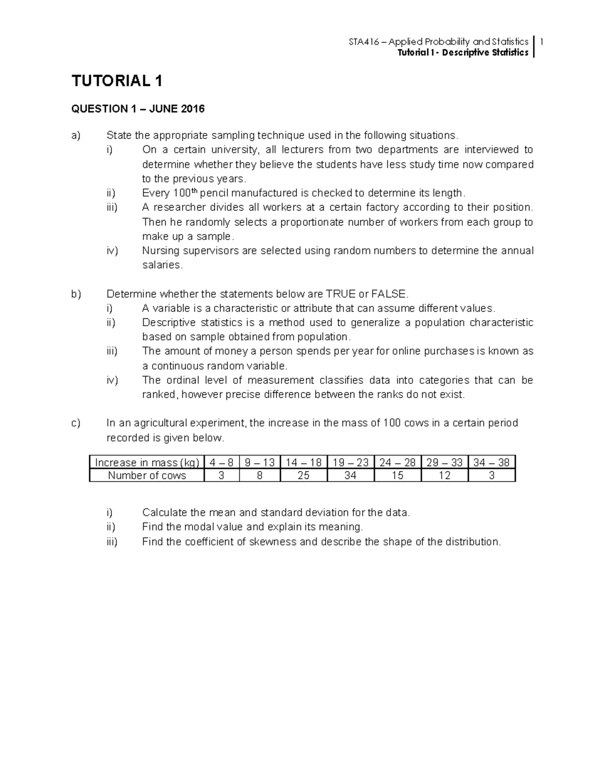 Tutorial 1 STA416 - ####### Tutorial 1 - Descriptive Statistics ...
