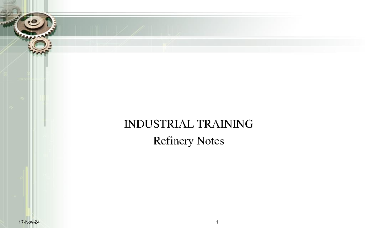 Trainning presentation - INDUSTRIAL TRAINING Refinery Notes ...