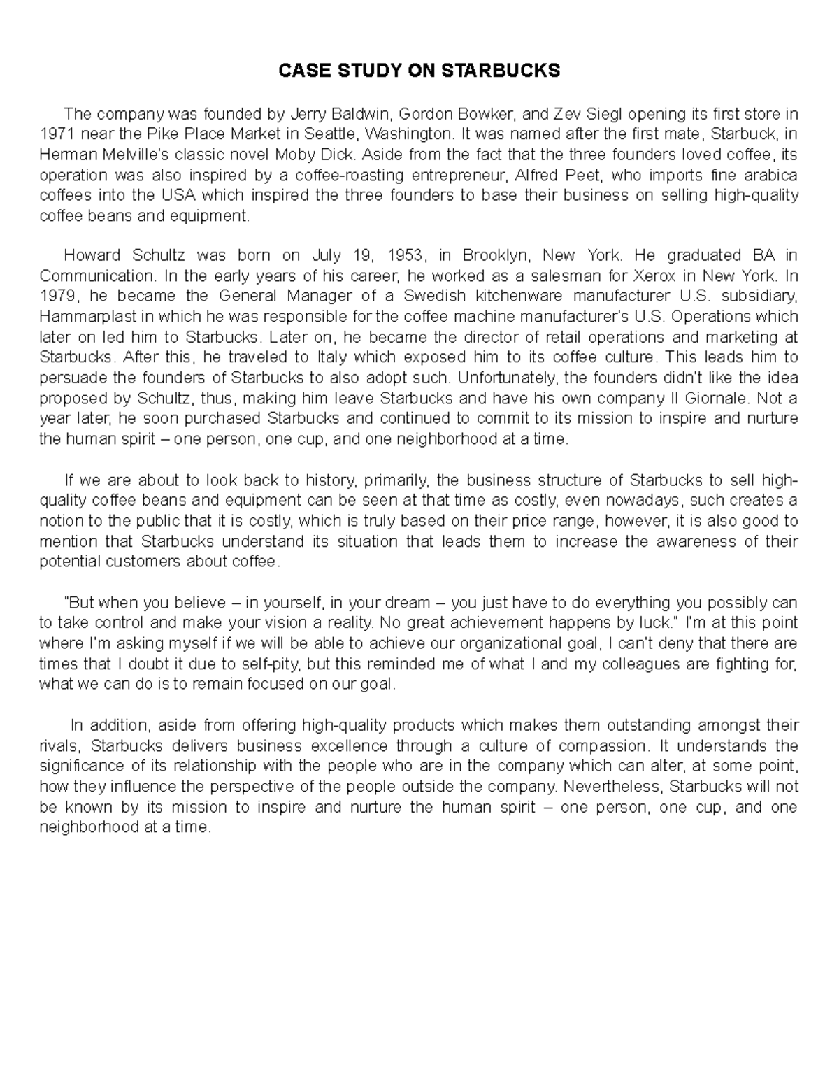 CASE Study ON Starbucks - CASE STUDY ON STARBUCKS The company was ...