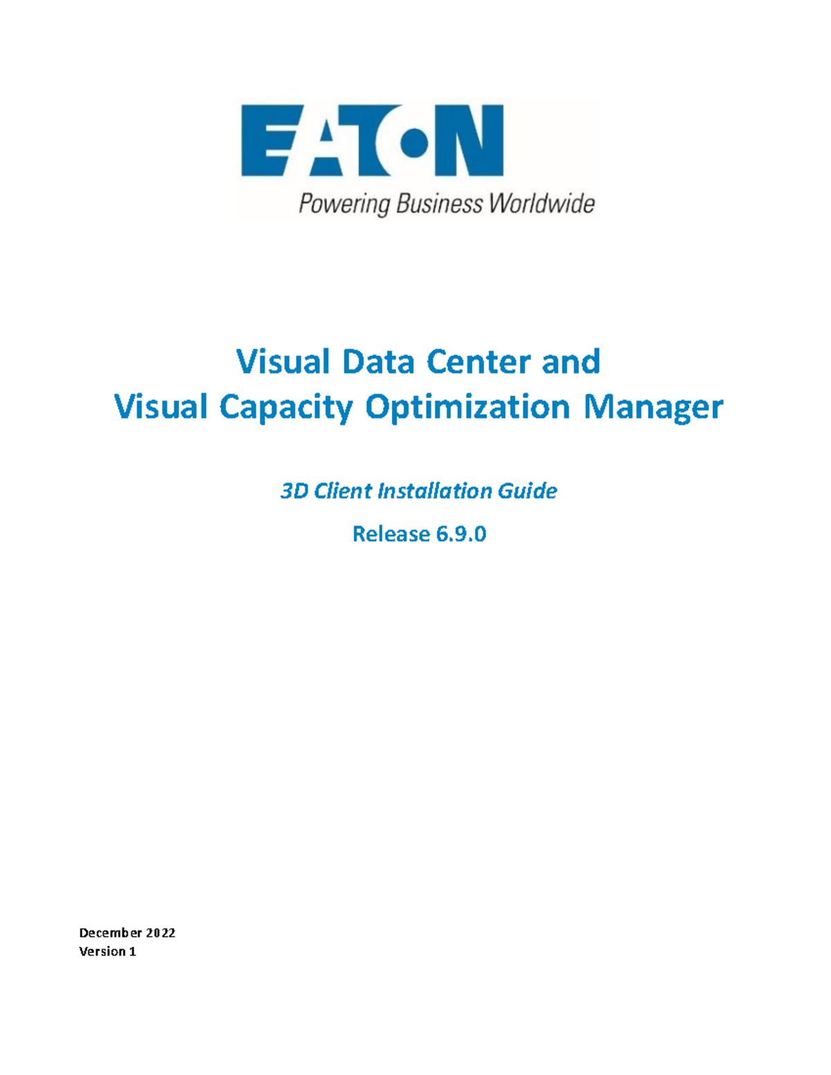 VDC VCOM v6.9.0 3D Client Installation Guide - Visual Data Center and Visual Capacity ...