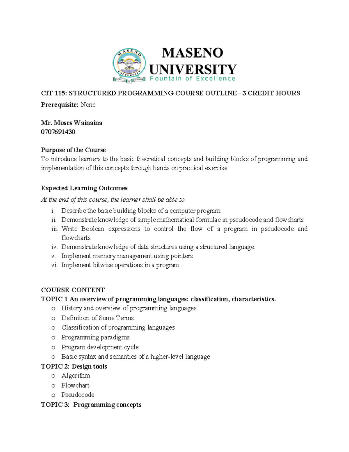 CIT 115 Course outline - CIT 115: STRUCTURED PROGRAMMING COURSE OUTLINE ...