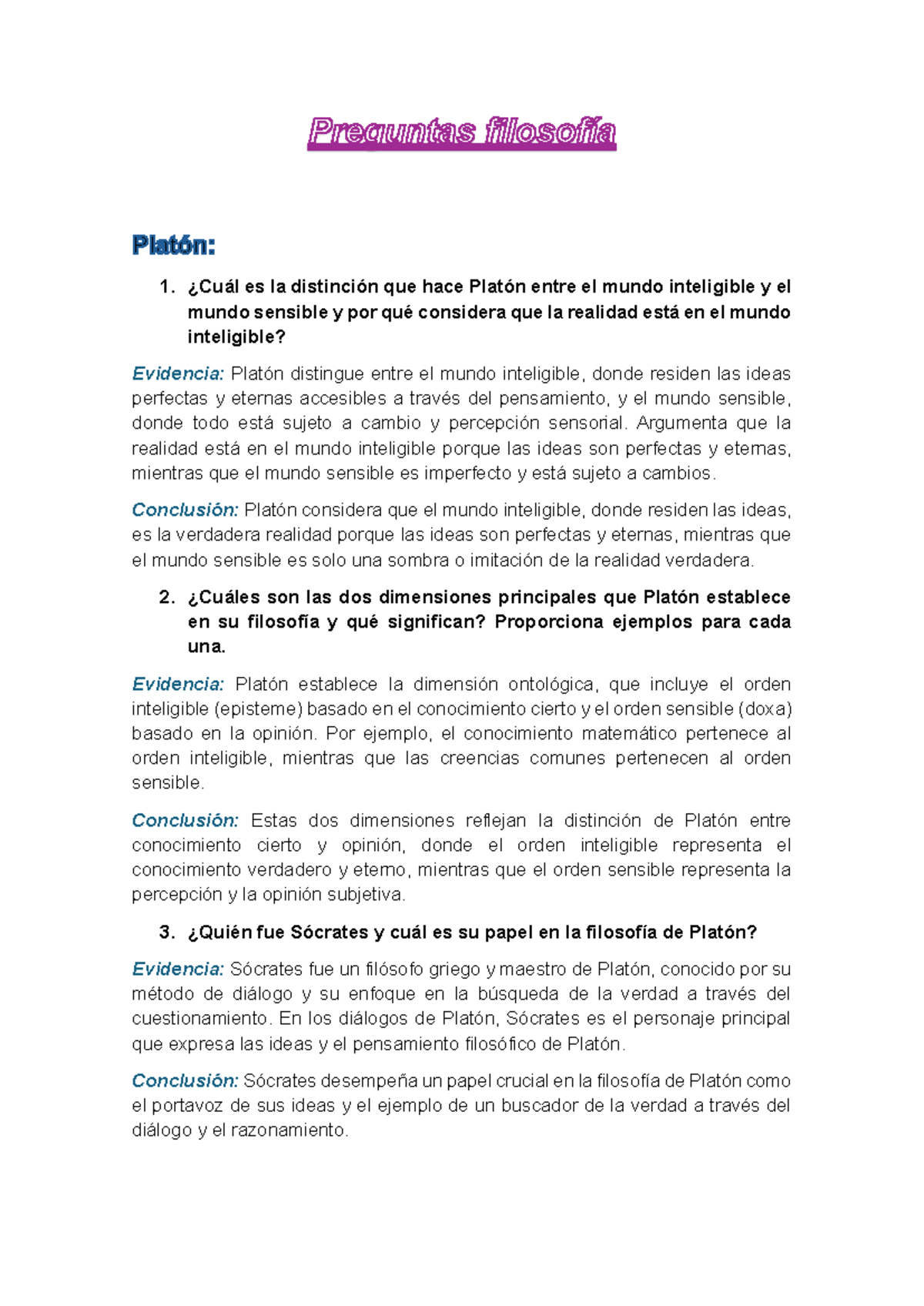 Preguntas filosofia - ¿Cuál es la distinción que hace Platón entre el ...